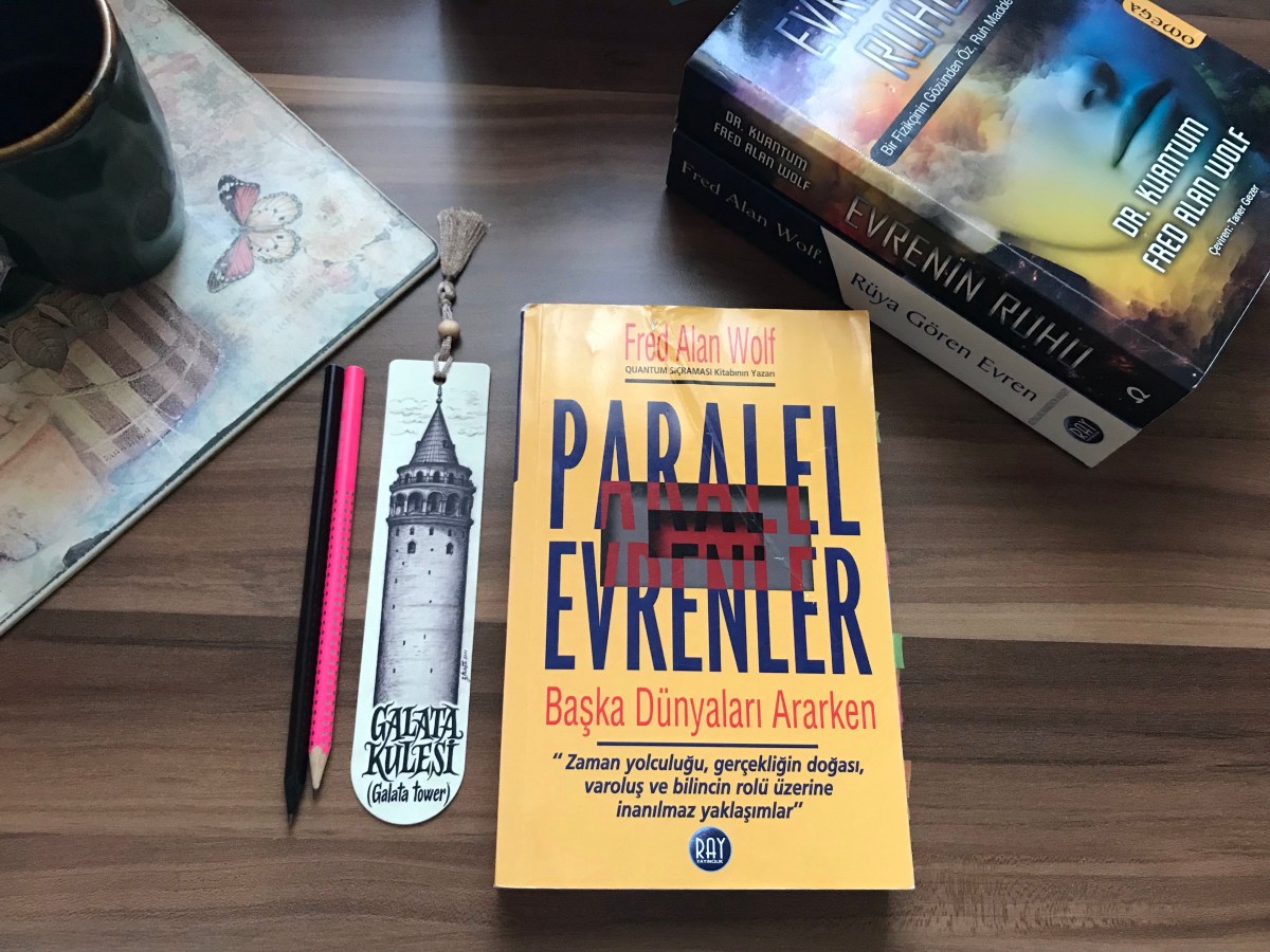 Paralel Evrenler, Fred Alan Wolf – Kendini Bilmek İçin Kitap